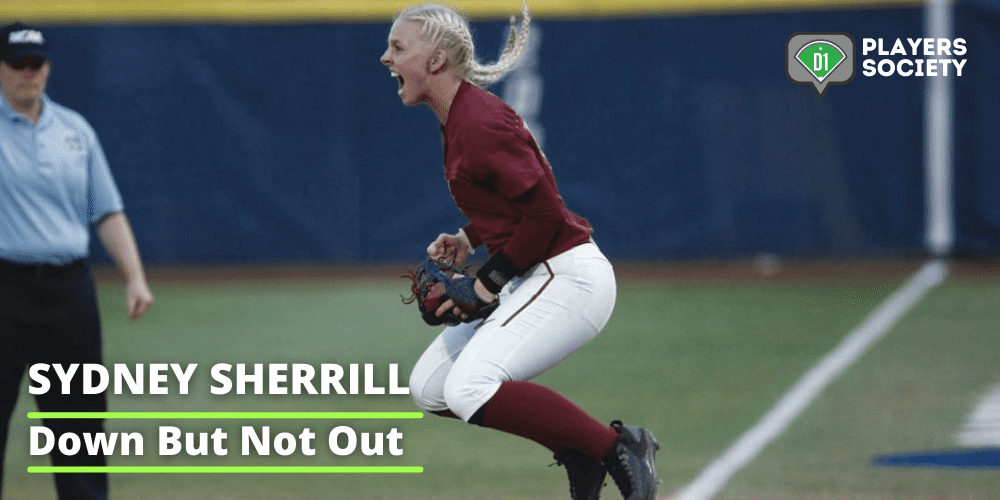 Sydney Sherrill: Down But Not Out • D1Softball