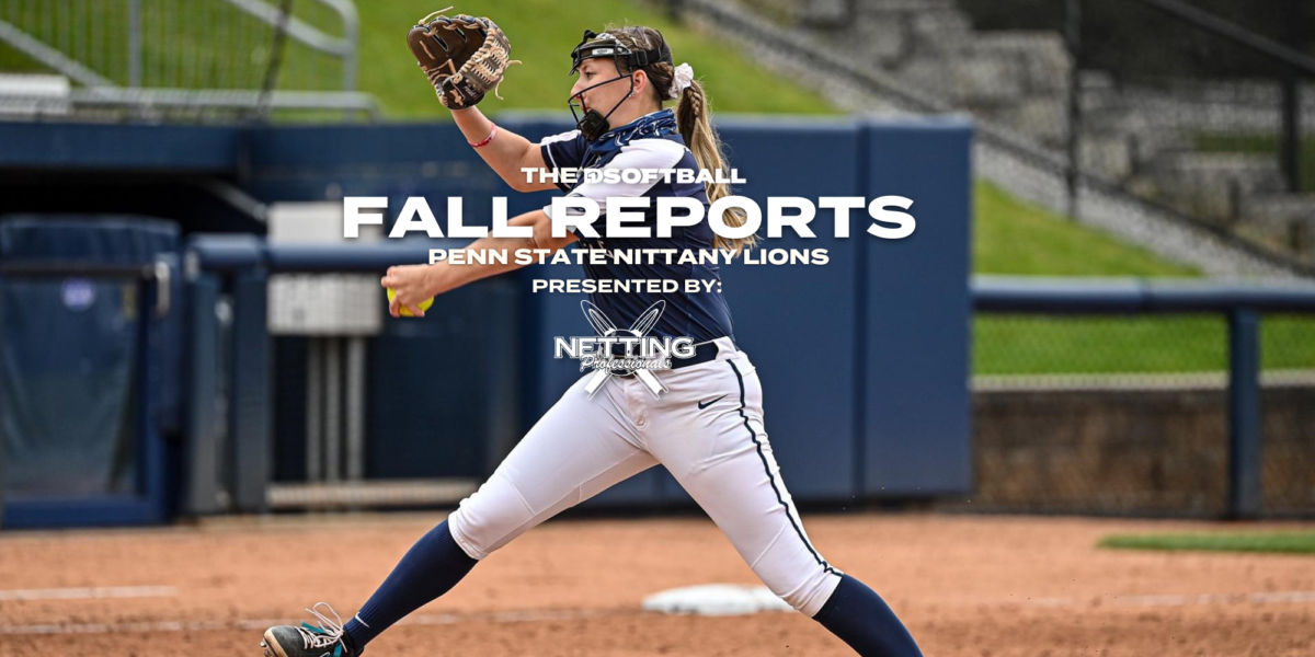 2022 Fall Report: Penn State • D1Softball