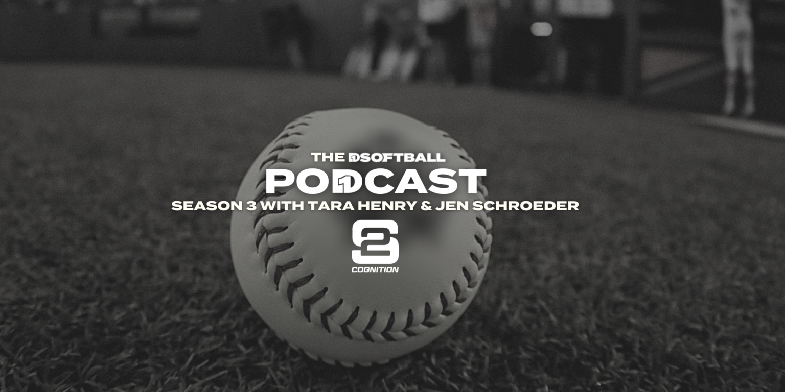 The D1Softball Podcast – Season 3 with Tara Henry & Jen Schroeder • D1Softball