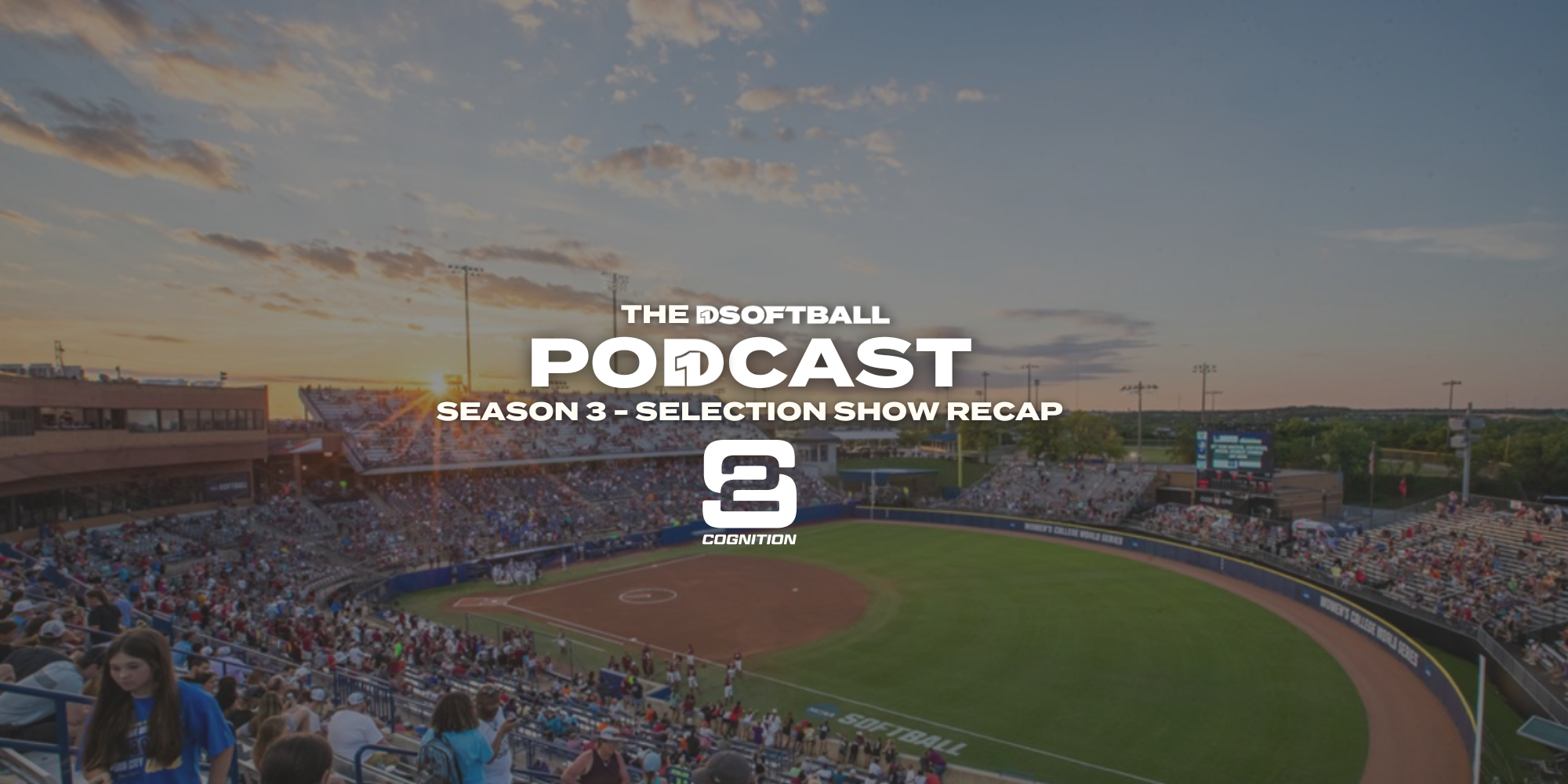 The D1Softball Podcast – Season 3 Selection Sunday Recap • D1Softball