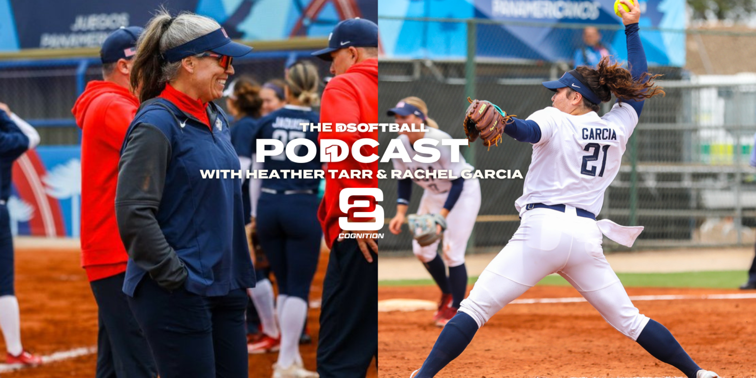 D1Softball Podcast with Team USA's Heather Tarr and Rachel Garcia • D1Softball